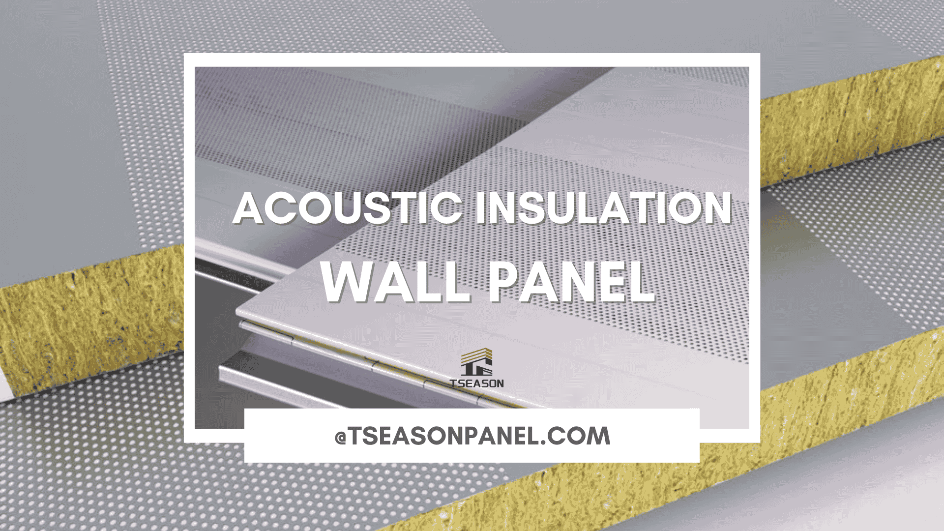Tseason Acoustic Insulation Wall Panels: High-Performance Solutions for ...
