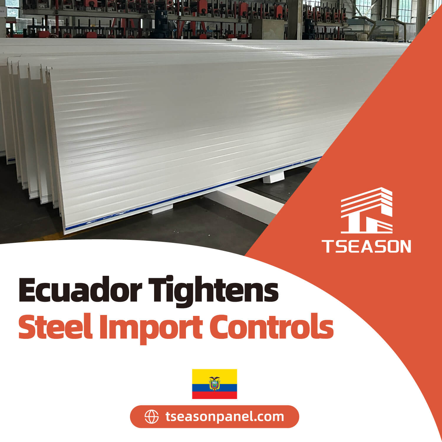 Ecuador verschärft die Stahlimportkontrollen: Was das konkret für Bau ...